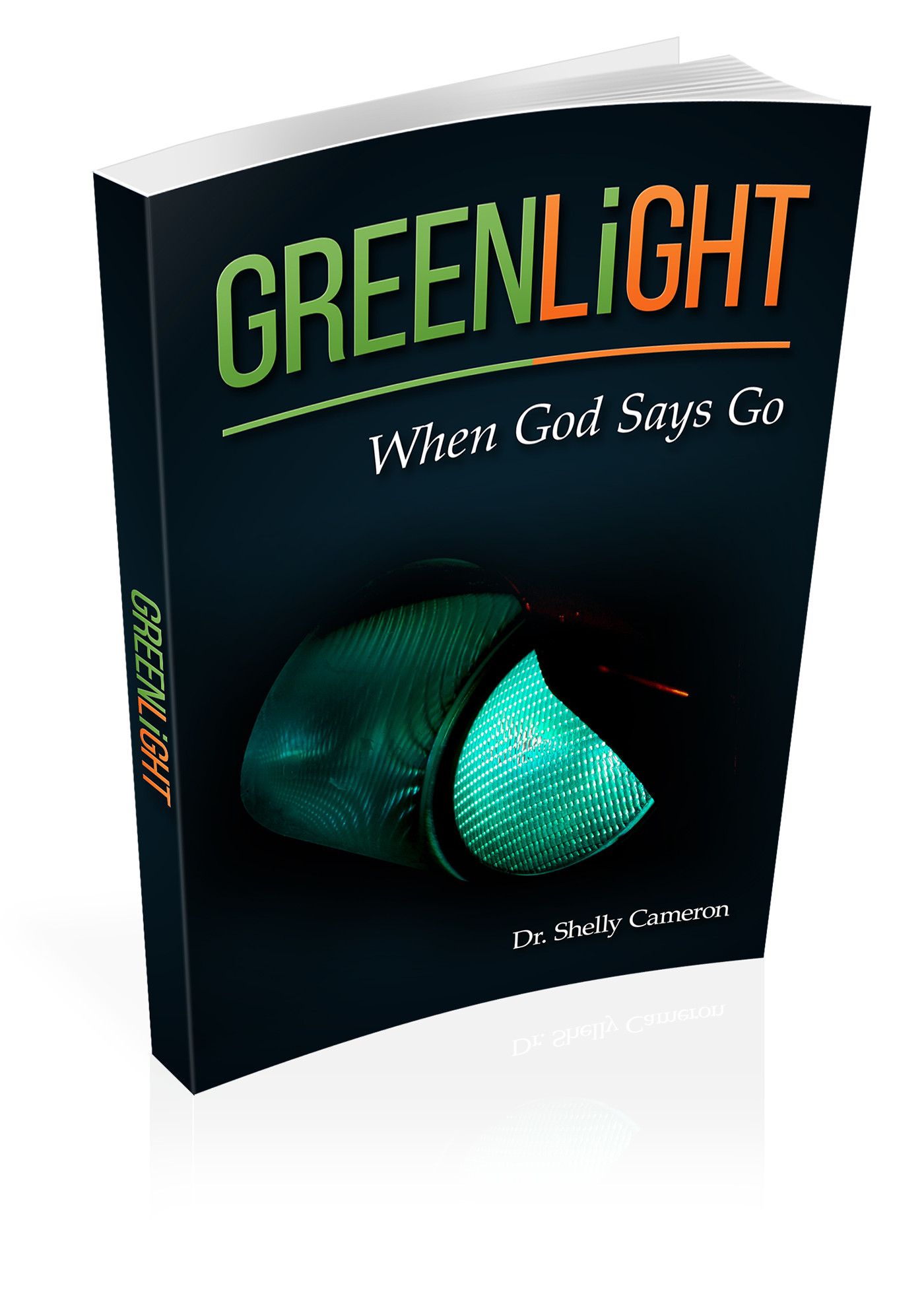GreenLight: When God Says Go… – GREENLiGHT